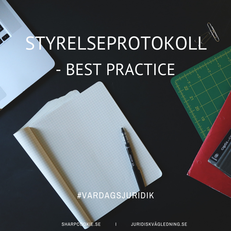 Styrelseprotokoll - Best Practice - JURIDISK VÄGLEDNING